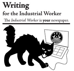 How To Write For The Industrial Worker | Industrial Workers of the World