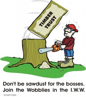timbertrust | Industrial Workers of the World
